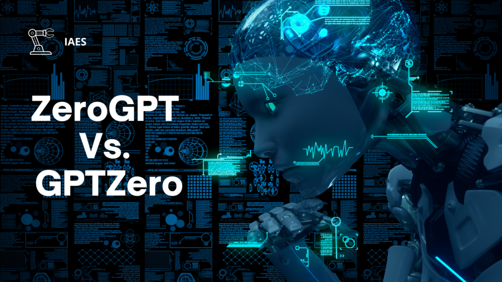 Detailed Review and Comparison of ZeroGPT and GPTZero - IAES