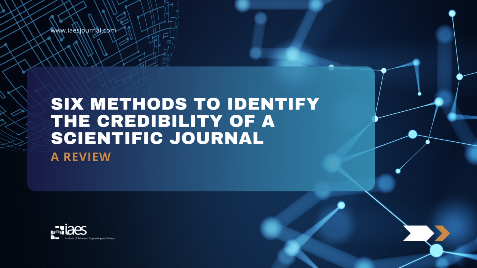 Six methods to identify the credibility of a scientific journal - IAES